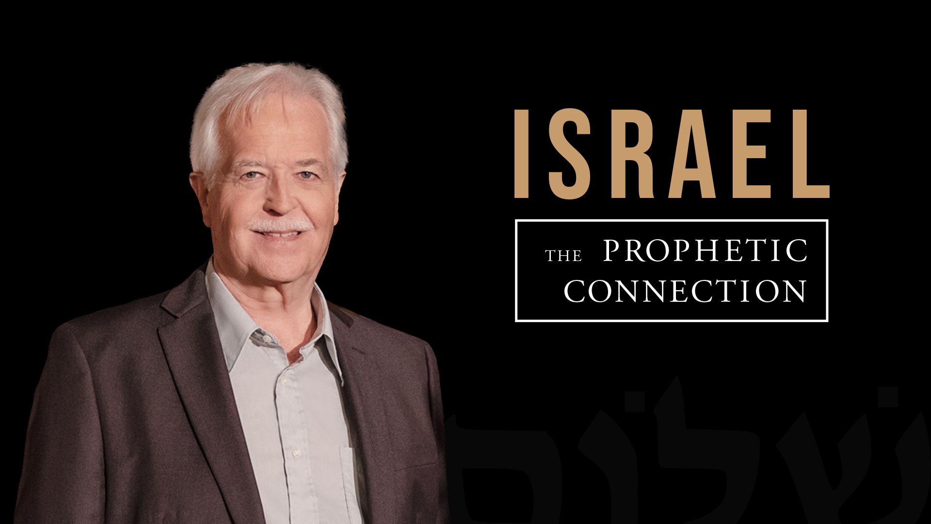Israel: The Prophetic Connection | Daystar Television Network